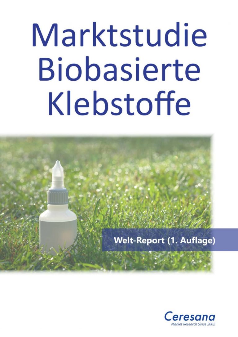 Nachhaltige Haftung: Ceresana untersucht den Weltmarkt für Bio-Klebstoffe - Renewable Carbon News
