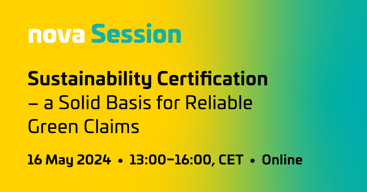 nova Session on Sustainability Certification – a Solid Basis for Reliable Green Claims ...