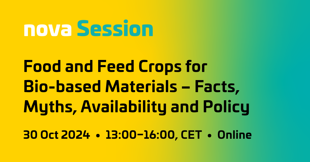 nova Session: Food and Feed Crops for Bio-based Materials – Facts ...