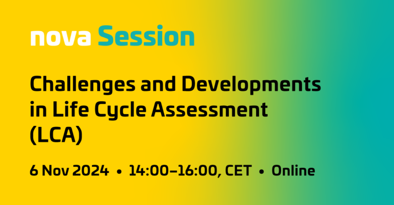 nova Session: Challenges and Developments in Life Cycle Assessment (LCA) (online) - Renewable ...