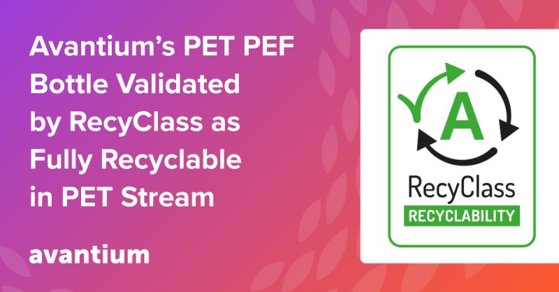 RecyClass Validates Avantium’s PET/PEF Bottle as Fully Recyclable in ...