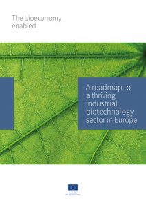 "A Roadmap to a Thriving Industrial Biotechnology Sector in Europe" − ...